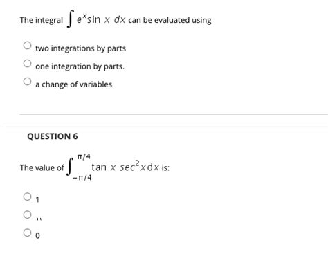 Solved The Integral Two Integrations By Parts One