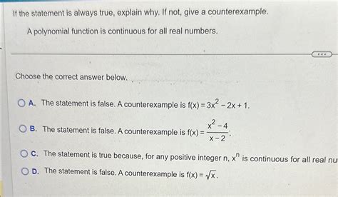 solved if the statement is always true explain why if not