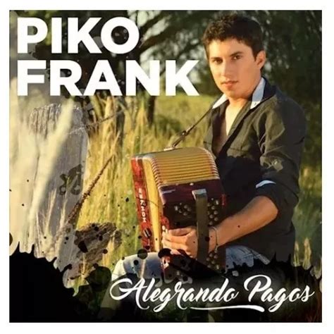Frank Piko Alegrando Pagos Cd Vars