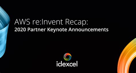 Aws Reinvent Keynote 2020 Blog Idexcel