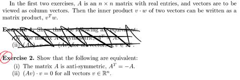 Solved In The First Two Exercises A Is An N X N Matrix With Chegg
