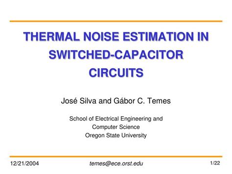 PPT THERMAL NOISE ESTIMATION IN SWITCHED CAPACITOR CIRCUITS PowerPoint Presentation ID