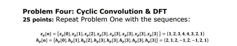 Solved Problem Four Cyclic Convolution And Dft 25 Points