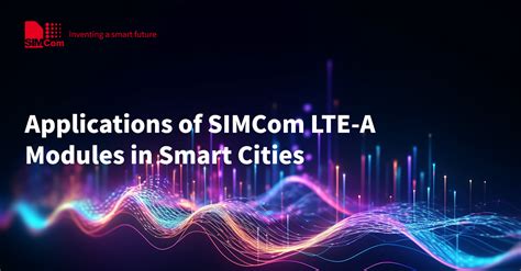 applications of simcom lte a modules in smart cities