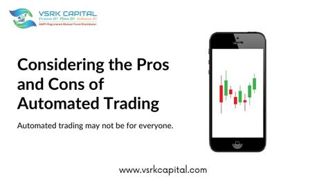 Considering The Pros And Cons Of Automated Trading
