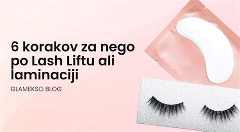 6 Korakov Za Nego Trepalnic In Obrvi Po Lash Lift Posegu Glamekso