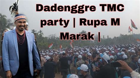 49 Dadenggre TMC Candidate Shri Rupa M Marak YouTube