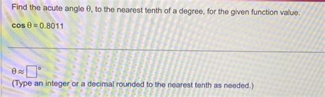 Solved Find The Acute Angle θ To The Nearest Tenth Of A