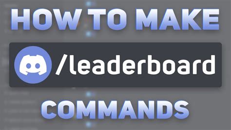 How To Code A Leaderboard Slash Command For Your Discord Bot 2023