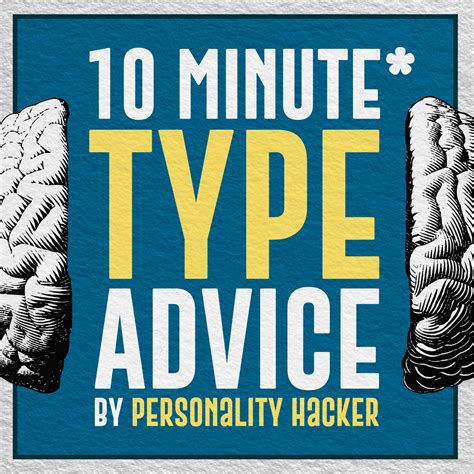 10 Minute Type Advice