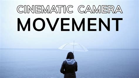 Camera Movement Guide Cinematic Photography Filmmakin Vrogue Co