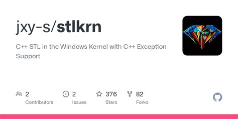 GitHub Jxy S Stlkrn C STL In The Windows Kernel With C Exception Support