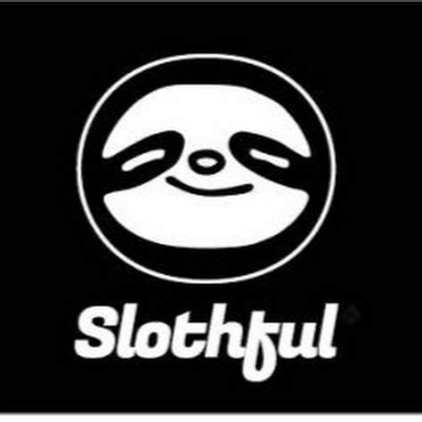Slothful Youtube