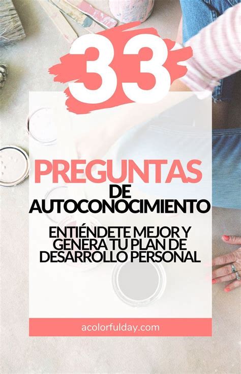 Conócete Mejor 33 Preguntas Y Prácticas Para Mejorar Tu