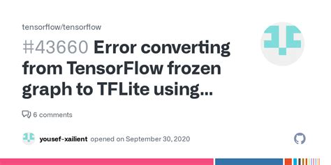 Error Converting From Tensorflow Frozen Graph To Tflite Using Tf115