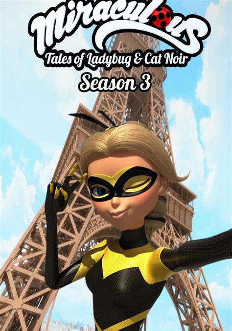 Miraculous Geschichten Von Ladybug Und Cat Noir Staffel 3 Stream