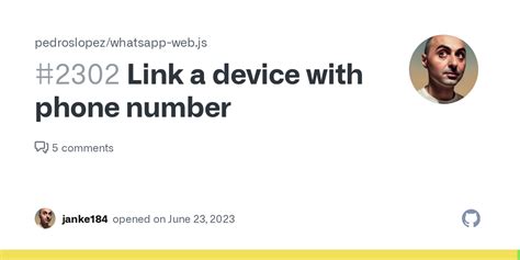 Link A Device With Phone Number · Issue 2302 · Pedroslopezwhatsapp