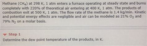 Solved Methane Ch4 At 298 K 1 Atm Enters A Furnace