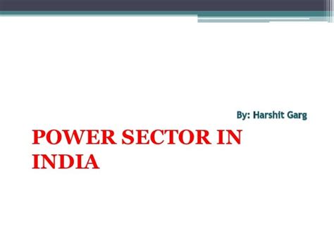 Power Sector In India