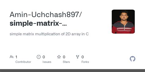 GitHub Amin Uchchash897 Simple Matrix Multiplication Of 2D Array In C