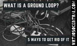 What Is A Ground Loop 5 Simple Ways To Fix The Buzz And Hum Virtuoso Central