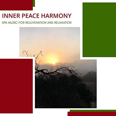 Play Inner Peace Harmony Spa Music For Rejuvenation And Relaxation By