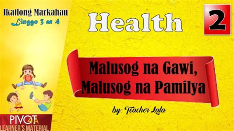 Malusog Na Gawi Malusog Na Pamilya Youtube