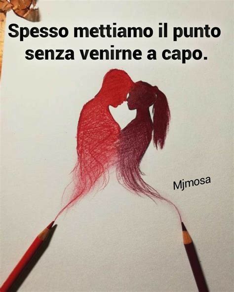 Pin Di Patrizia Grimaldi Su AMORE Citazioni Citazioni