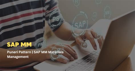 Mastering Sap Mm Materials Management Puneri Pattern
