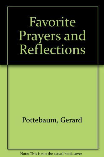 Favorite Prayers And Reflections Pottebaum Gerard Books