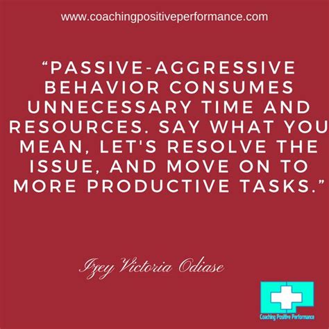 Dealing With Passive Aggressive Behaviour Passive Aggressive Humor Behavior Quotes Passive