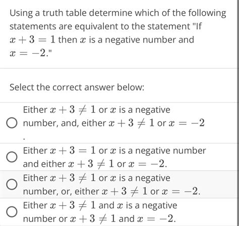 Solved Using A Truth Table Determine Which Of The Following Statements Are Equivalent To The