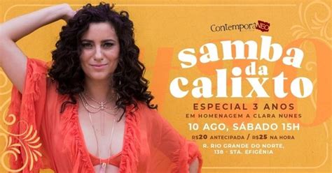 Samba Da Calixto Especial De Anos Em Homenagem A Clara Nunes Em Belo