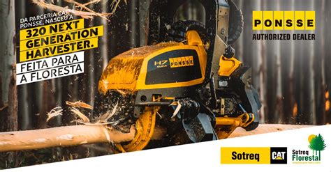 A Sotreq Em Parceria Com A Cat®️ E Ponsse Atua No Segmento Florestal
