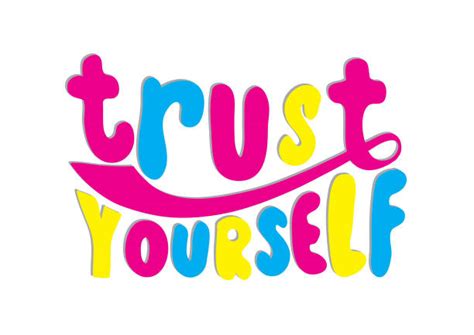 190 Trust Yourself Quotes Illustrations Royalty Free Vector Graphics
