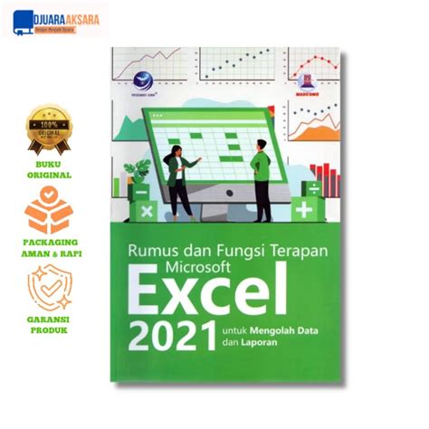 Jual Rumus Dan Fungsi Terapan Microsoft Excel 2021 Untuk Mengolah Data