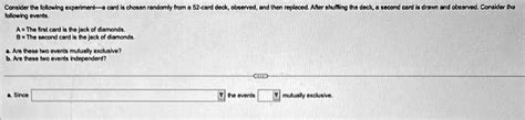 SOLVED Consider The Following Events A Card Is Chosen Randomly From A