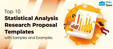 Top 10 Statistical Analysis Research Proposal Templates With Samples
