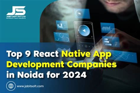 Top 9 React Native App Development Companies In Noida For 2024