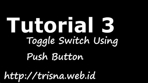 Tutorial 3 Toggle Using Push Button In Arduino With Proteus Youtube