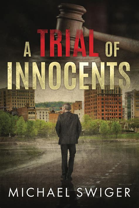 A Trial Of Innocents Swiger Michael 9798578185762 Books Amazon Ca