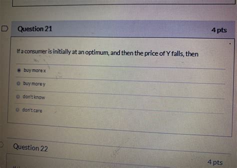 Solved D Question 21 4 Pts If A Consumer Is Initially At An