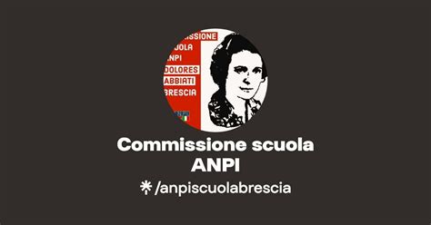 Commissione Scuola ANPI Twitter Instagram Facebook Linktree