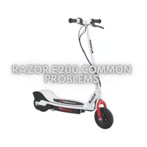 Razor E200 Common Problems Scooter Troubleshooting Common Problems
