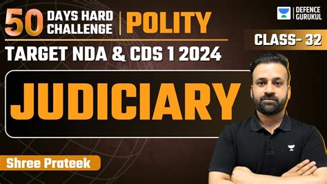 Judiciary Polity Nda And Cds I 2024 Shree Prateek Youtube