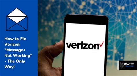 Solved How To Fix Verizon Message Not Working