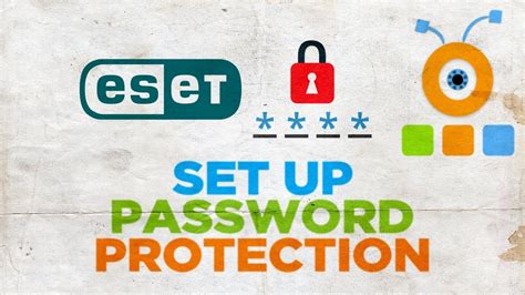 How To Set Up Password Protection For Eset Nod32 Youtube