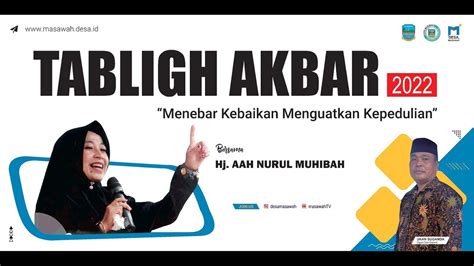 Ceramah Ustadzah Aah Nurul Muhibah LIVE Sabtu 01 Januari 2022 YouTube