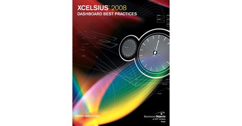 Xcelsius® 2008 Dashboard Best Practices [book]