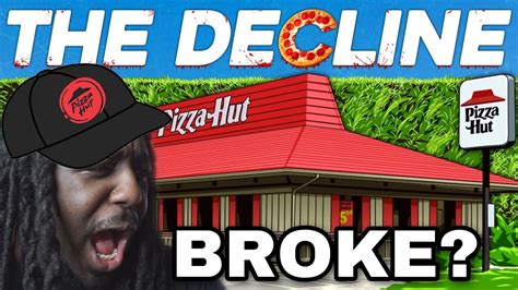 Pizza Hut Hasnt Been Doing So Well YouTube